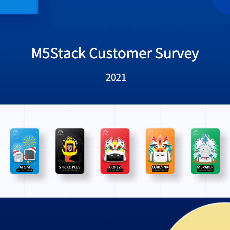 M5Stack Customer Survey 2021 | m5stack-store